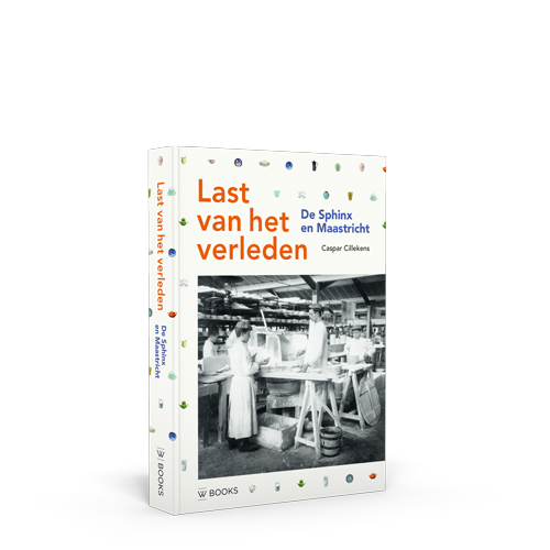 Last van het verleden | De Sphinx en Maastricht • WBOOKS